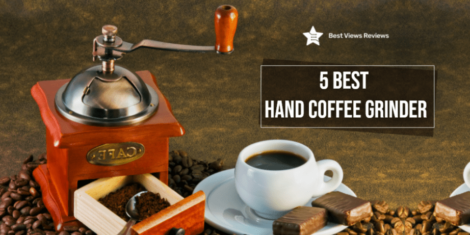 5 Best Hand Coffee Grinder 2022 - Bestviewsreviews