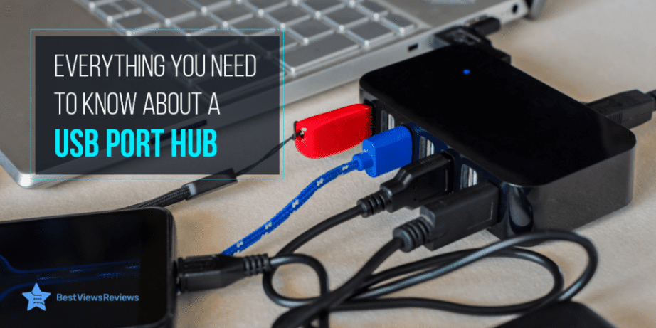 What is a USB Port Hub? A Quick Guide - Bestviewsreviews