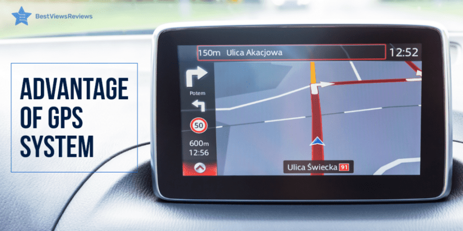 Advantage of GPS System: Know All About It - Bestviewsreviews