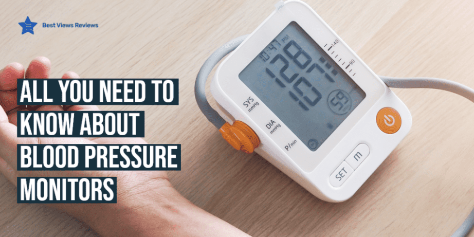 Blood Pressure Monitors: An Informative Guide - Bestviewsreviews