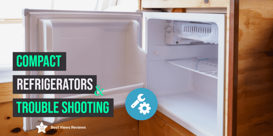 Mini Refrigerator Troubleshooting - Bestviewsreviews