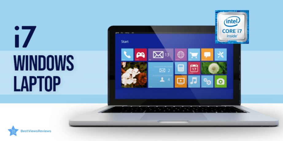 i7 Windows Laptop: An Exclusive List - Bestviewsreviews