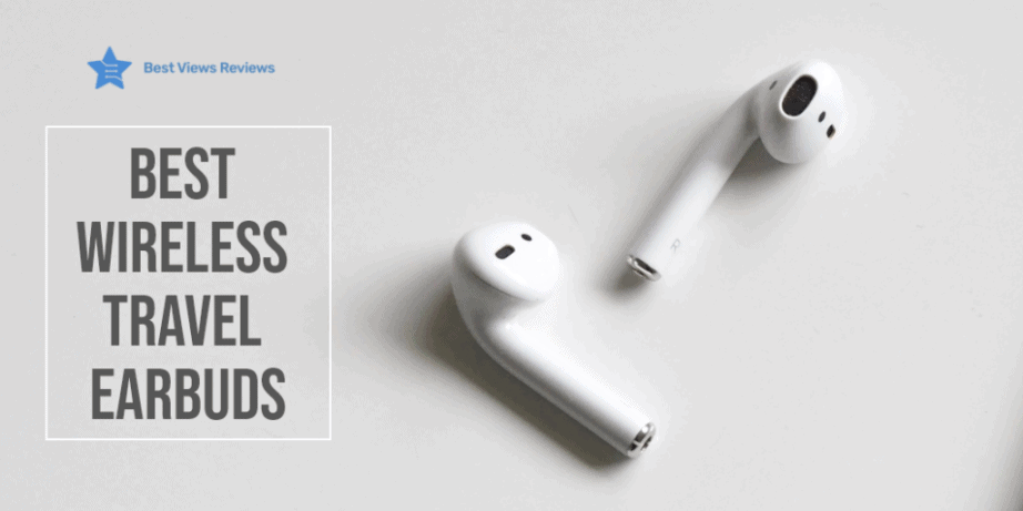 Our List of the Best Wireless Earbuds for 2022 - Bestviewsreviews
