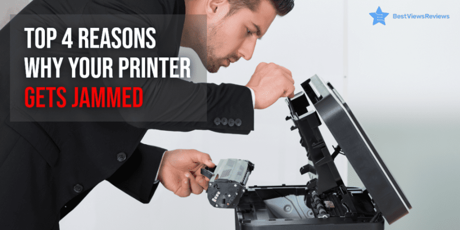 Printer Jam Causes and Solutions - Bestviewsreviews
