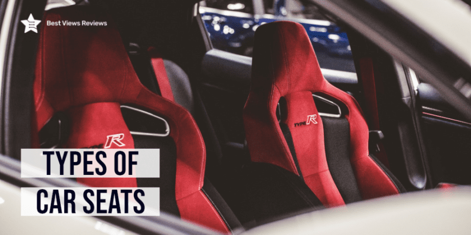 Know All About Car Seat Types - Bestviewsreviews