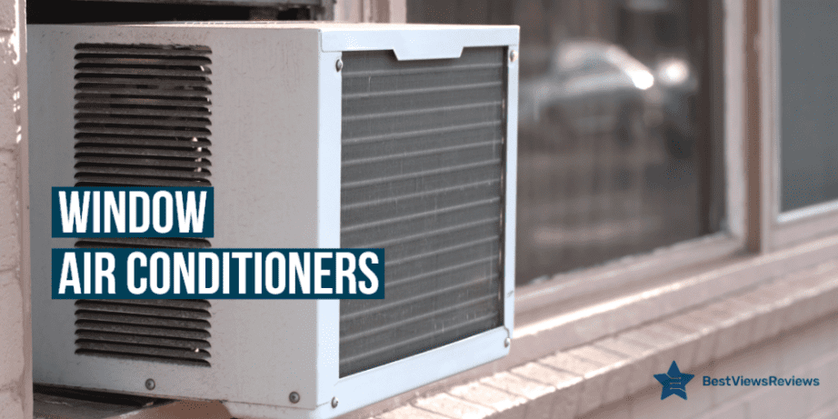 Everything You Need to Know About a Window Air Conditioner ...